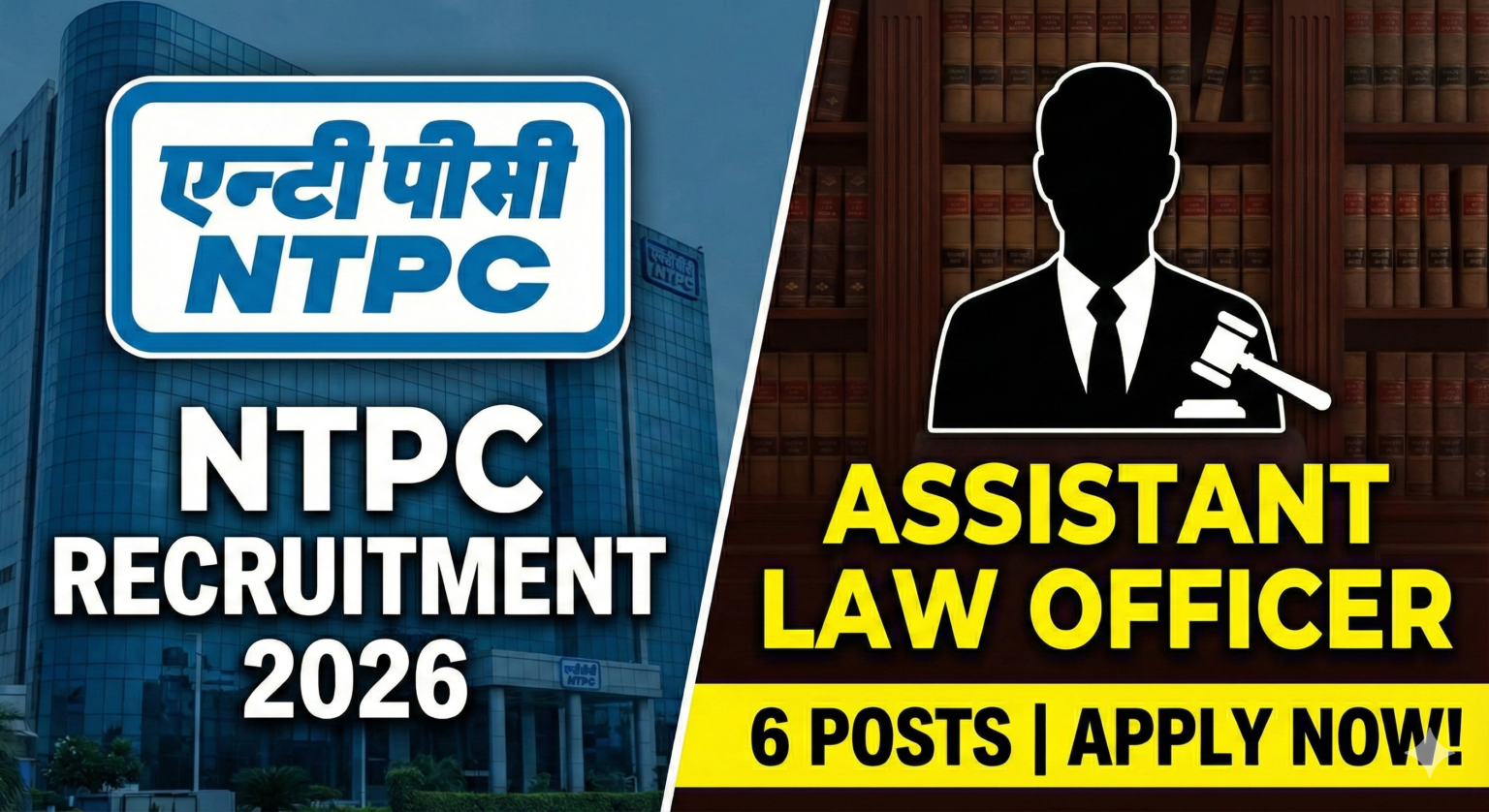 NTPC Assistant Law Officer Recruitment 2026: Career Opportunity at a ...